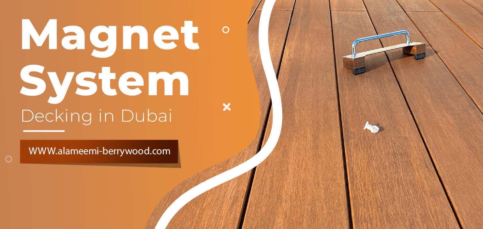 Magnet System Decking in Dubai - alameemi-berrywood